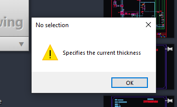 No Selection - Specifies The Current Thickness message [AutoCAD ...
