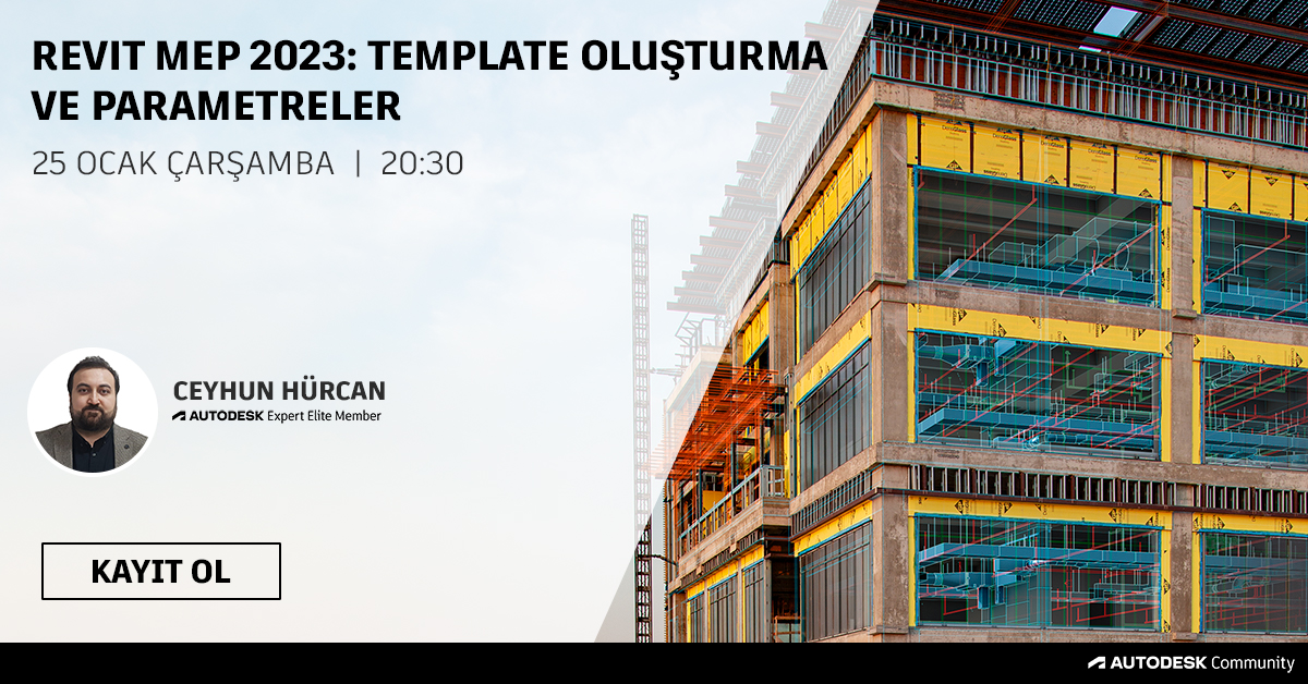 Revit MEP 2023: Template Oluşturma ve Parametreler Webinarı - 25 Ocak ...