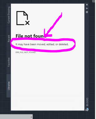 Solved: Blocks Palette Libraries Tab Error "File not found" - Page 2 - Autodesk Community