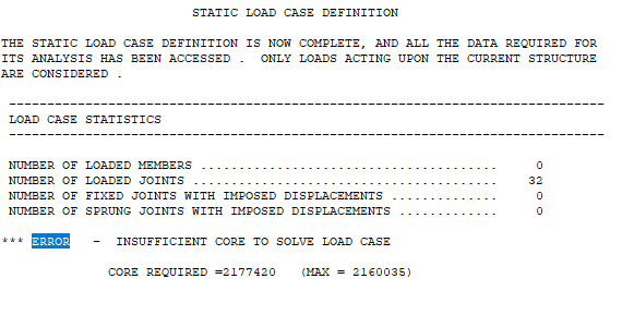 Solved: Error Message: insufficient core to solve load case - Autodesk Community