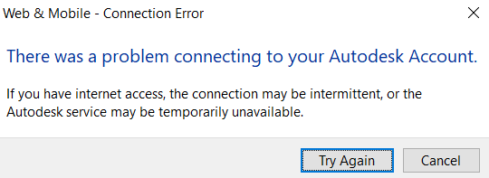 Solved: There was a problem connecting to your Autodesk Account. If you ...