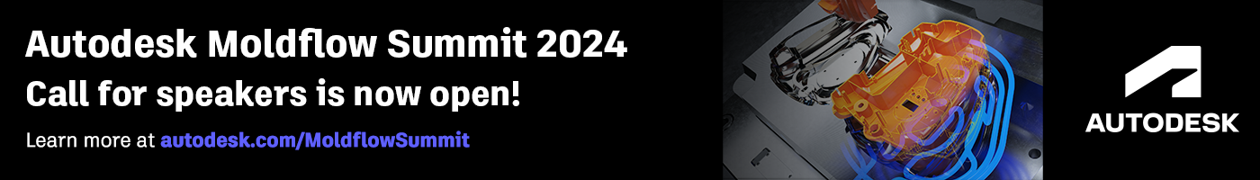 Moldflow Summit 2024: Class Submission is Open - Autodesk Community