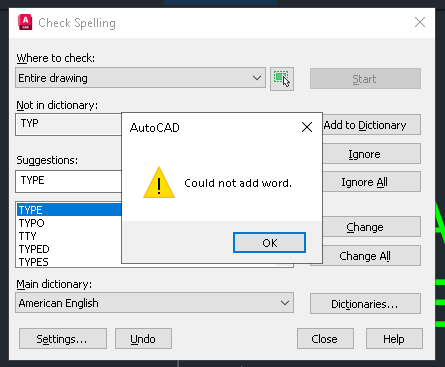 Solved: AutoCAD 2025 unable to add words to custom dictionary. - Autodesk Community