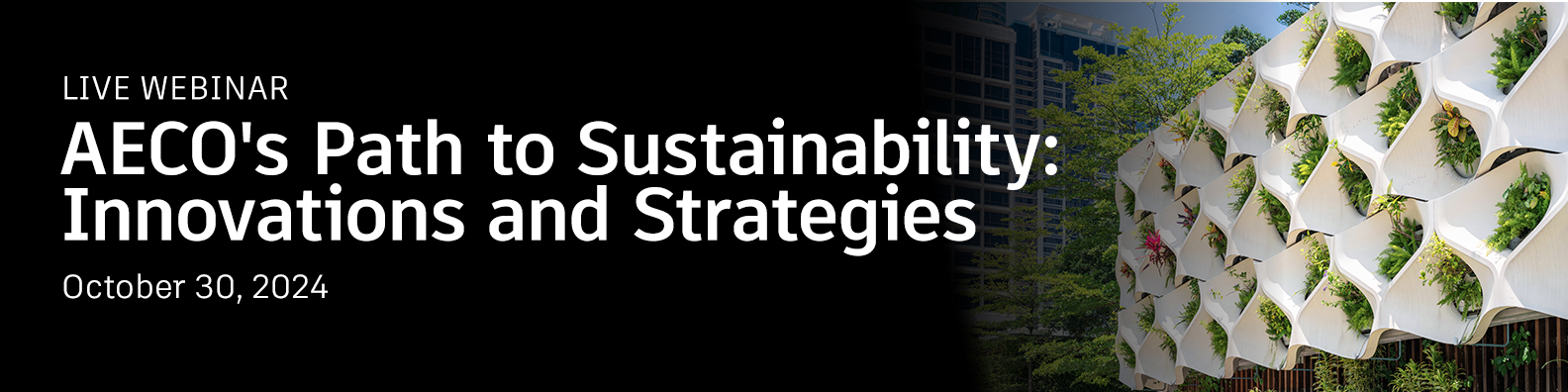 [LIVE WEBINAR] AECO's Path to Sustainability: Innovations and ...