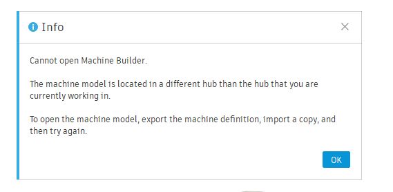 Can't access in CAM machine ASSETS - Error Cannot load machine model - located in different hub ...
