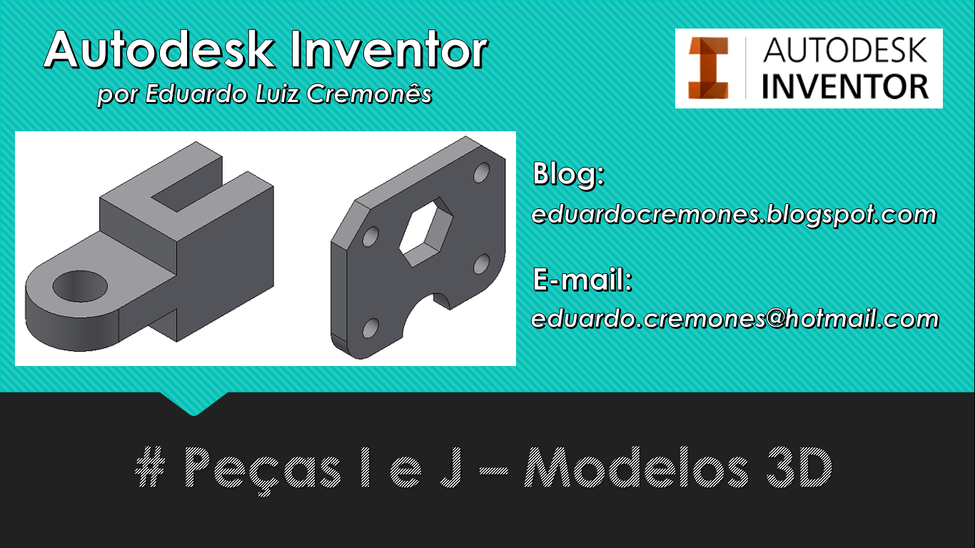Inventor - Aula 05 - Peças I e J - PART - Autodesk Community