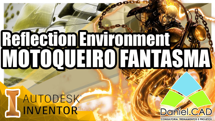 Solucionado: Inventor 2017 | Reflection Environment (Motoqueiro Fantasma) - Autodesk Community