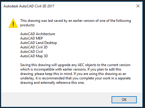 Solved: Drawing last saved by an earlier version warning message - Autodesk Community