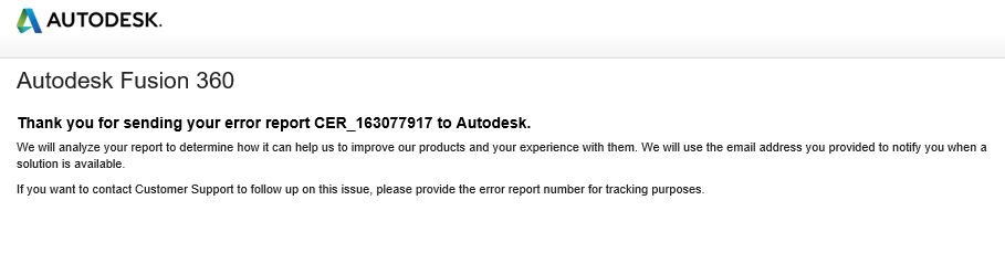Solved: error : software problem caused fusion 360 to close unexpectedly - Autodesk Community