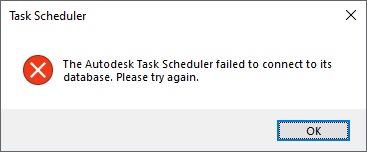 Solved: Task Scheduler 2020 won't run - Autodesk Community
