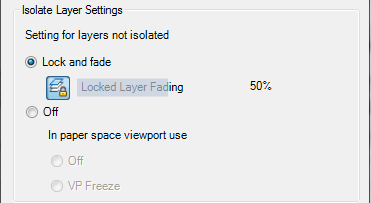 Where to unlock the "Locked Layer Fading"? - Autodesk Community